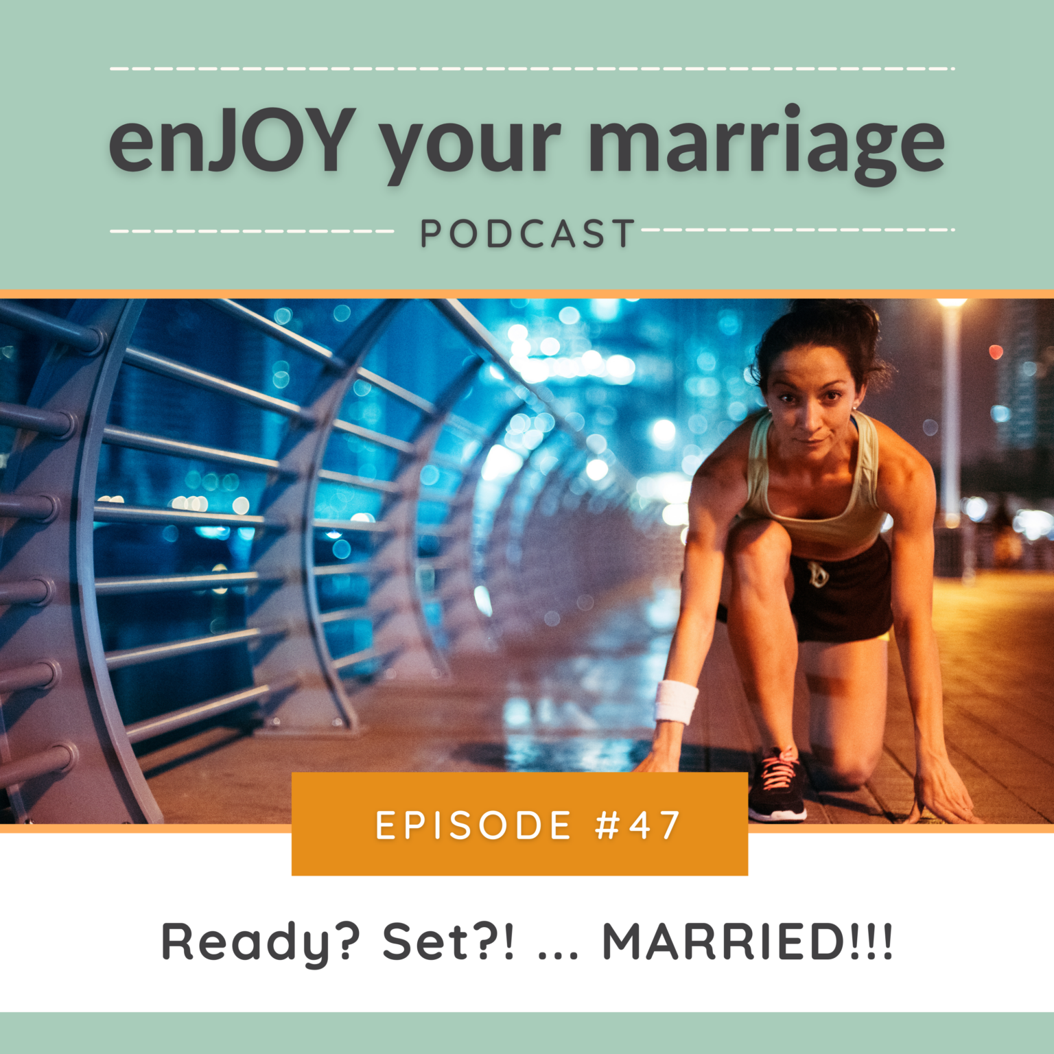 Episode 47 - Ready? Set?!... MARRIED! - Candice Toone Coaching